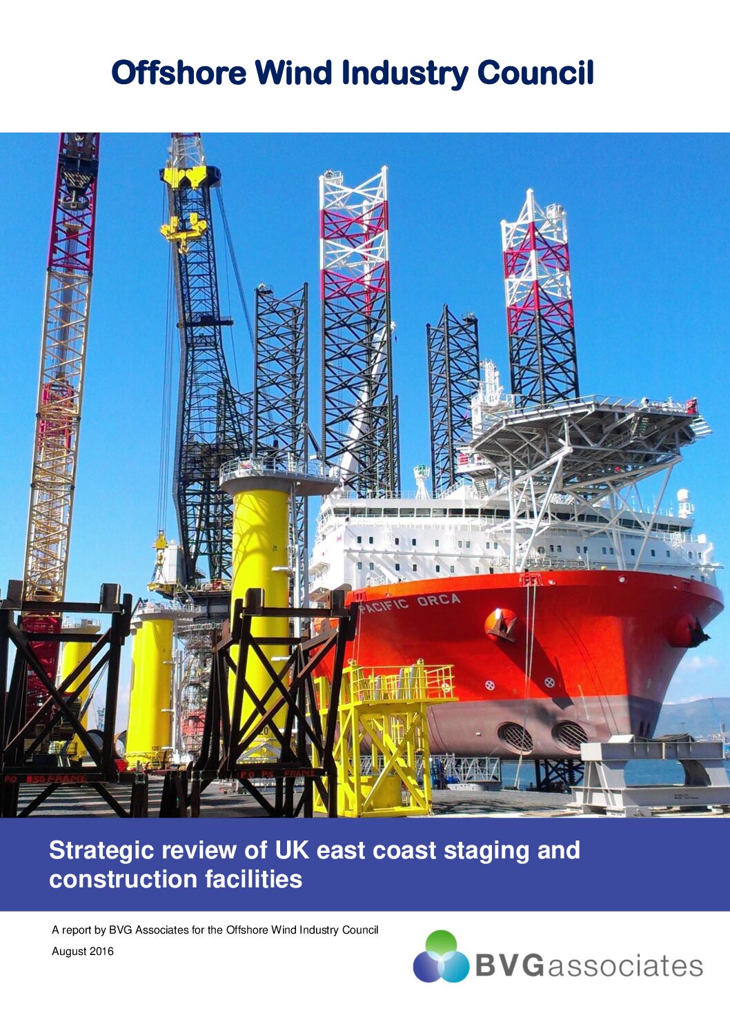Strategic review of UK east coast staging and construction facilities ...